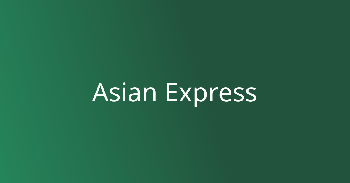 Order Authentic Chinese Online | Asian Express - Pickup or Delivery ...